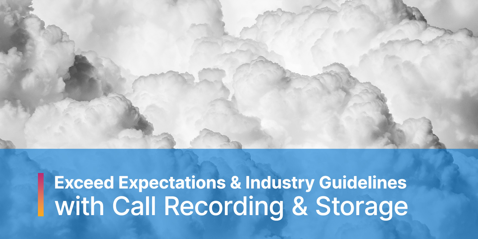 Cloud Call Recording Storage